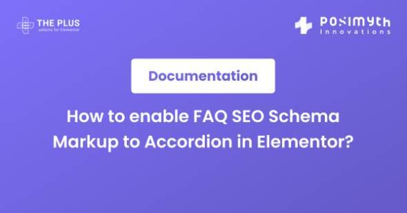 How To Add Seo Faq Schema Markup To Accordion In Elementor The Plus Addons For Elementor
