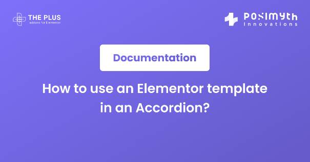 How To Use Elementor Template In Accordion Content In 2025
