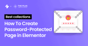 How to Create Elementor Password Protected Page in 2024