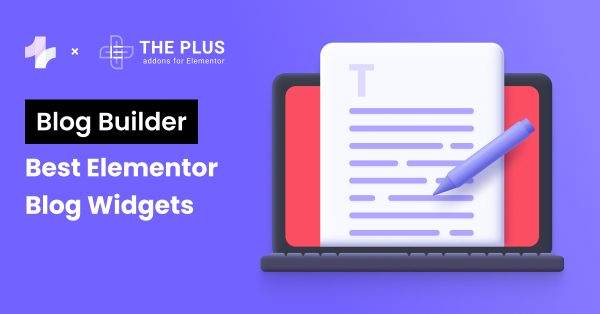 10 Best Free Elementor Blog Widgets in 2024 [Templates Included]