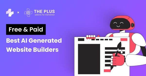 5 Best AI-Generated Website Builders in 2024 [Free & Paid]