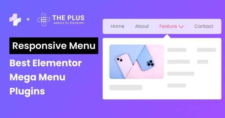 5 Best Elementor Mega Menu Plugins in 2024 [Free Templates]
