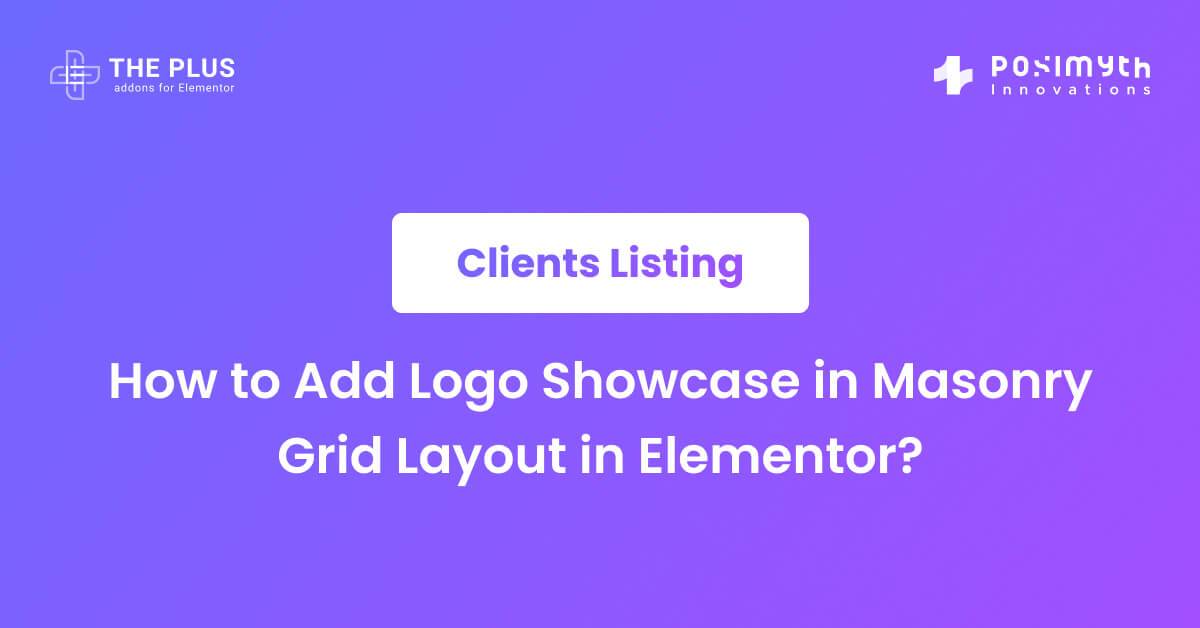 How to Add Logo Showcase in Masonry Grid Layout in Elementor? | The ...