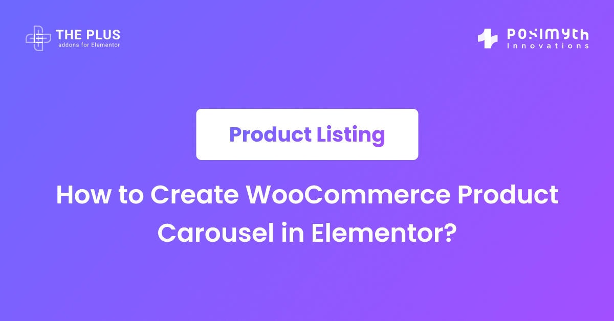 How To Create Woocommerce Product Carousel In Elementor The Plus