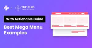 8 Best Mega Menu Examples in 2024 [And How to Create Them]