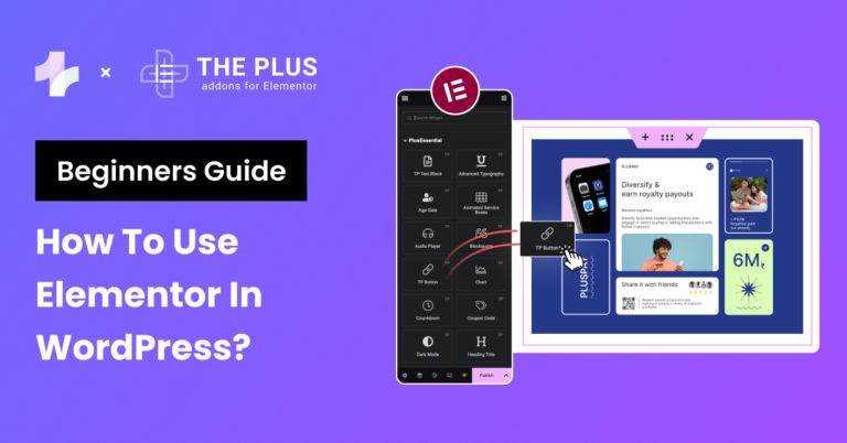 How to Use Elementor in WordPress in 2024 [Quick Guide]