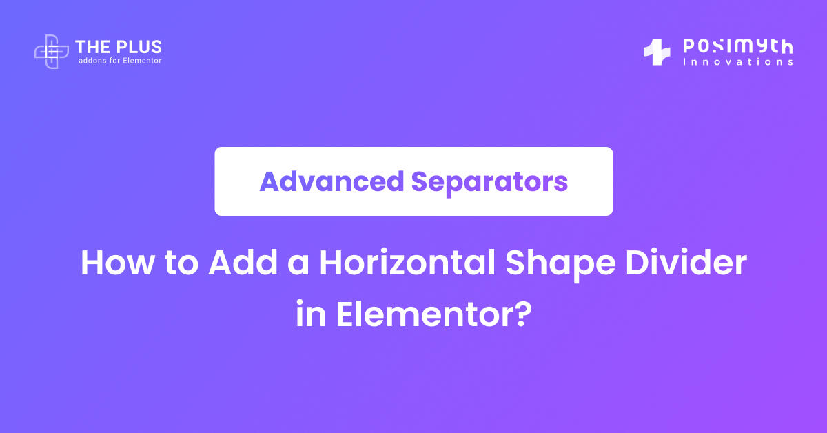 How to Add a Horizontal Shape Divider in Elementor?How to Add a Horizontal Shape Divider in ...
