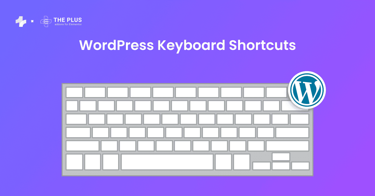 50 Wordpress Keyboard Shortcuts For Windows And Mac