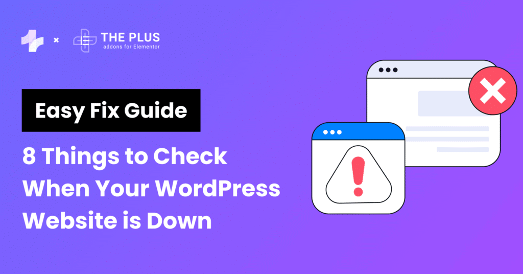 WordPress Website Down? 8 Things to Check & Fix