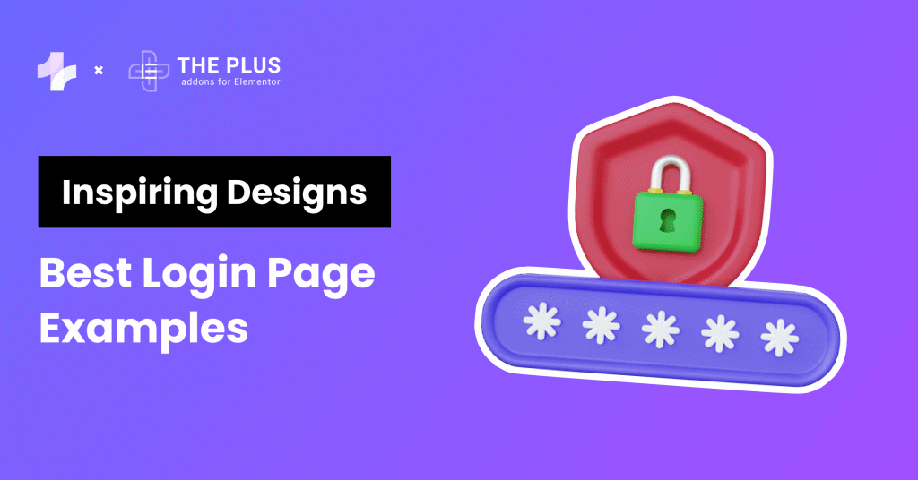 8 Best Login Page Examples [& How to Create Them]