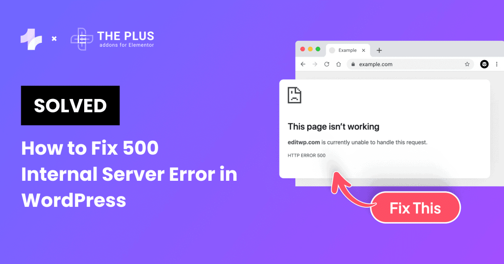 How to Easily Fix 500 Internal Server Error in WordPress
