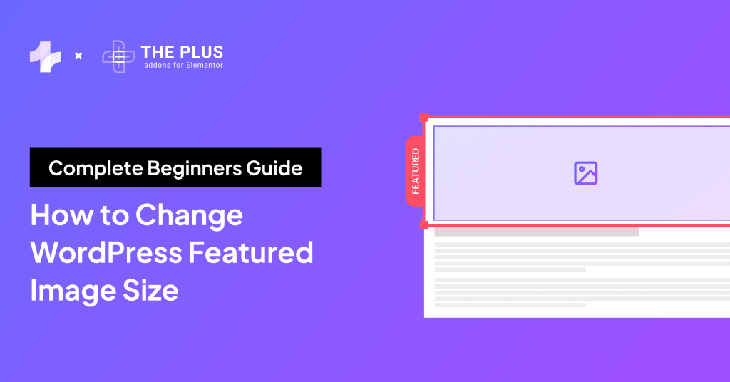How to Change WordPress Featured Image Size in 2025