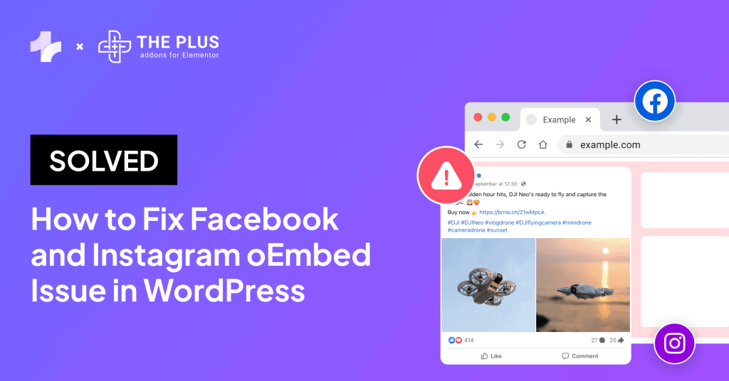 [Fixed] Facebook and Instagram oEmbed Issue in WordPress
